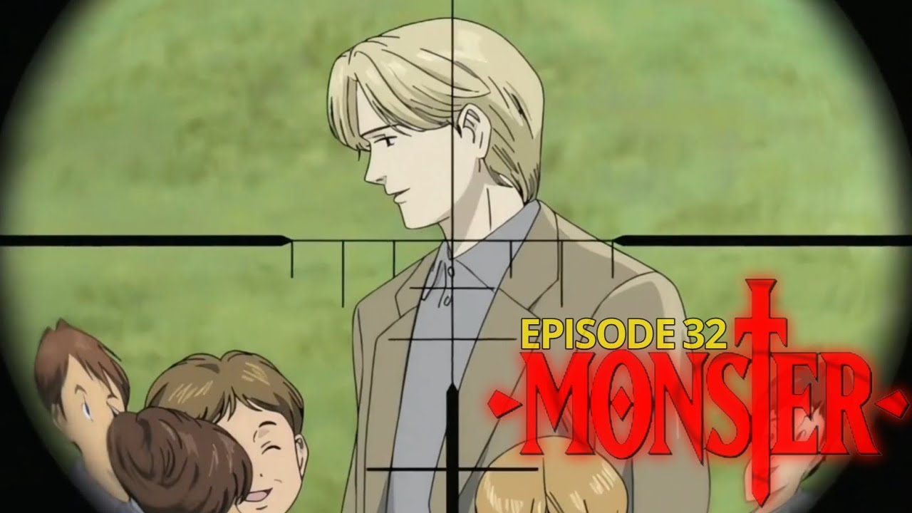 Monster Anime Episode 32 | Monster Explained In Bangla - YouTube