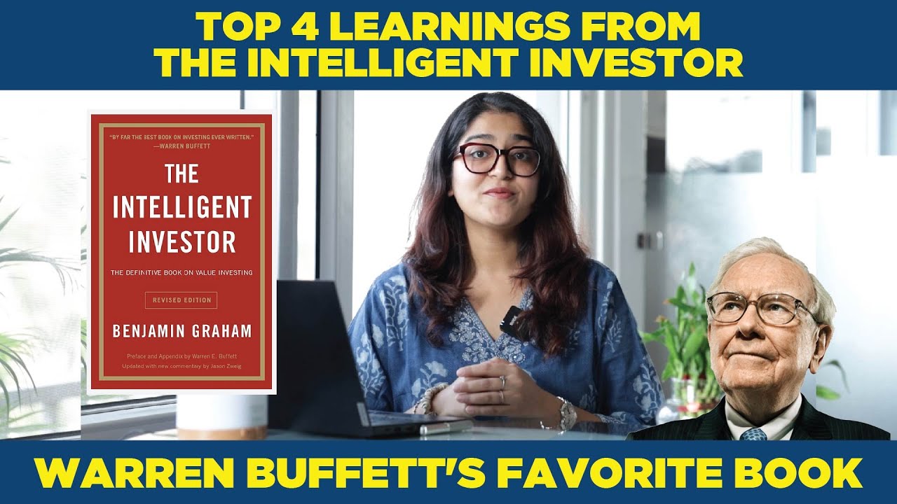 Top 4 Learnings from The Intelligent Investor - Warren Buffett's ...