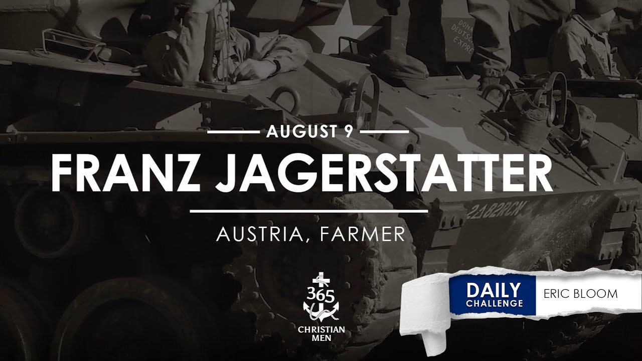 August 9th Franz Jagerstatter – Austria, Farmer #christianmotivation # ...