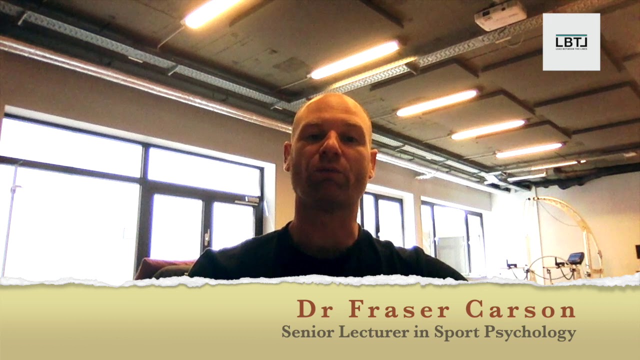 Leading Game Changer Ep 2 - Dr Fraser Carson - Senior Lecturer in Sport ...