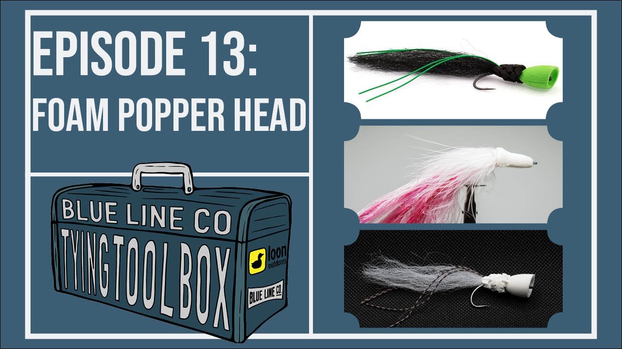 How To Tie Flies With Foam Heads | E13 BLC Tying Toolbox | How To Tie ...