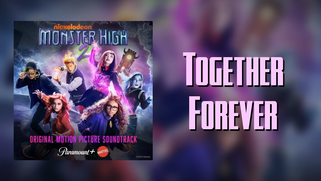 Monster High 2 - Together Forever [ Lyrics - Legendado Pt- Br ] - YouTube