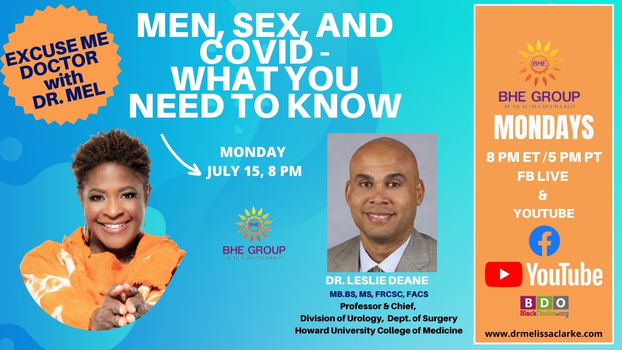 EXCUSE ME DOCTOR with DR. MEL; "MEN, SEX AND COVID- WHAT YOU NEED TO ...