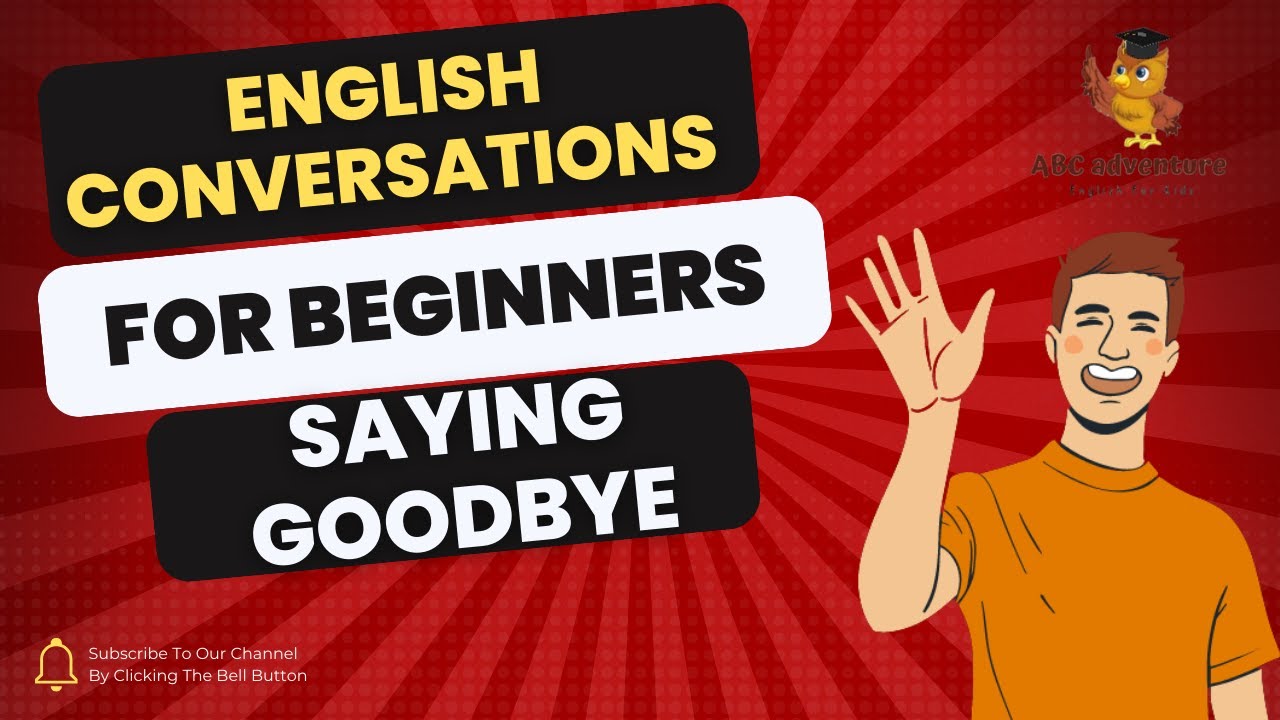 ENGLISH conversation for beginners: Saying Goodbye - YouTube