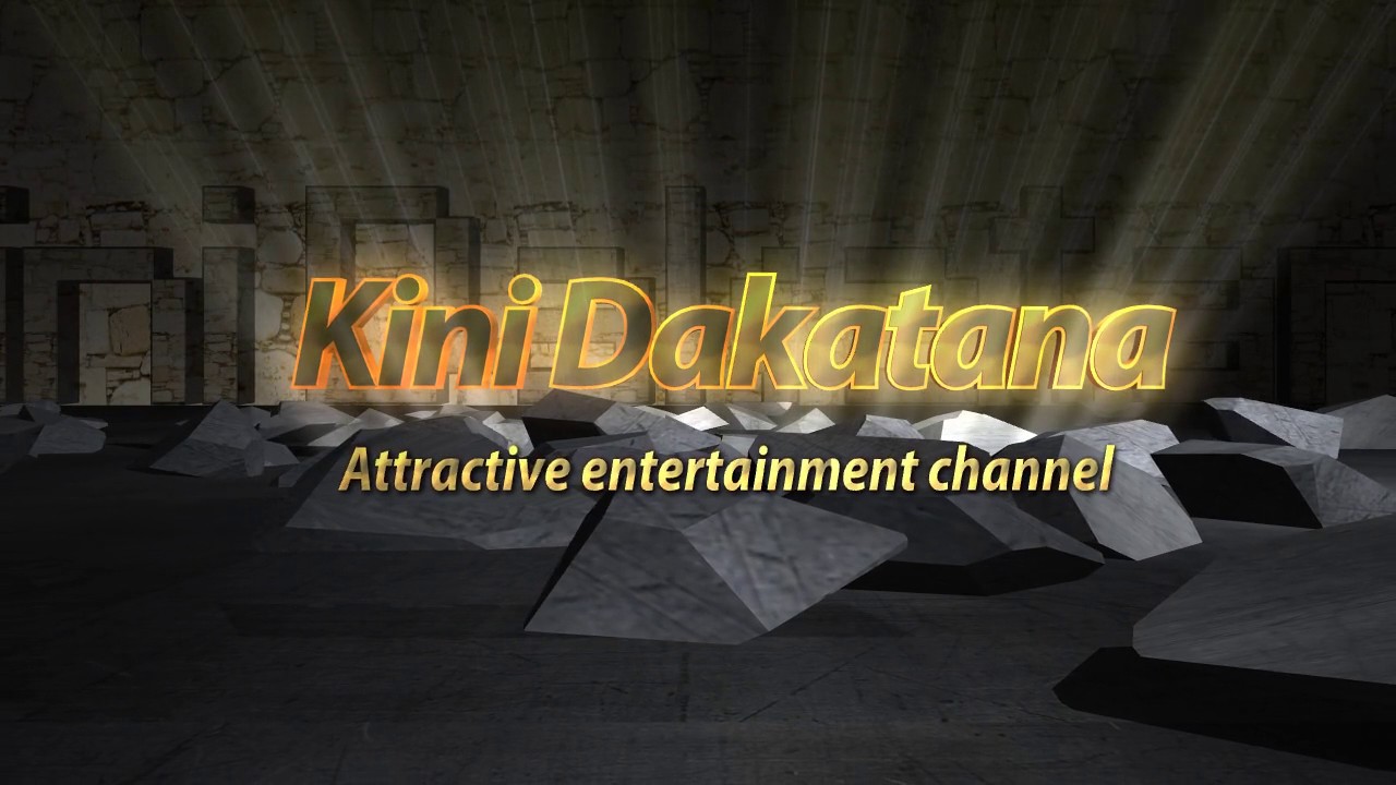 Intro Channel Kini Dakatana - YouTube