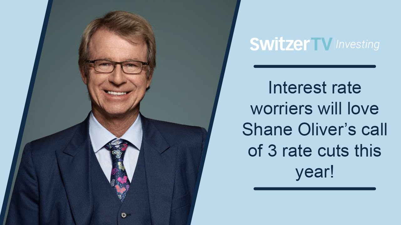 Interest rate worriers will love Shane Oliver’s call of 3 rate cuts ...