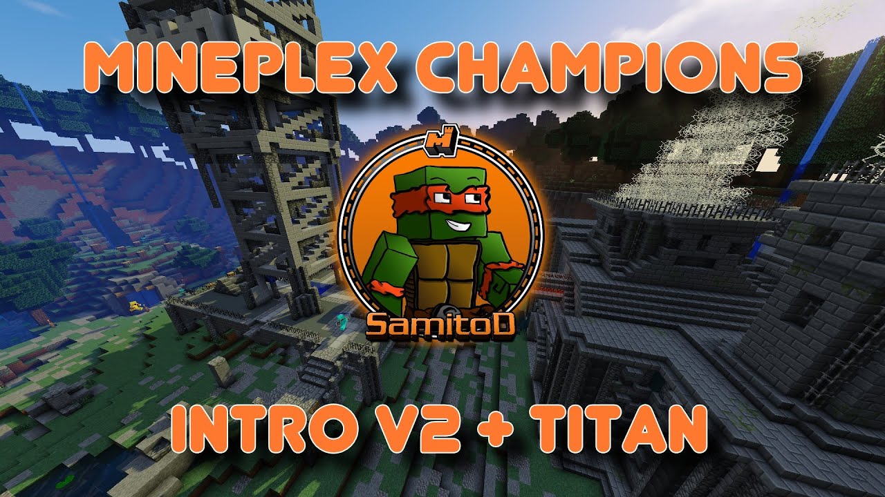 Mineplex Champions: Titan Rank, Intro v2, + Shocking Strikes - YouTube