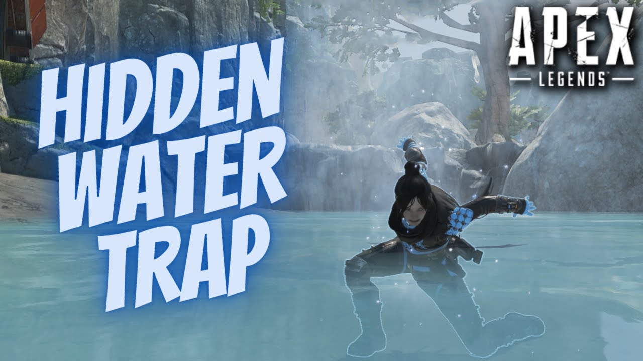Discovering a Hidden Water Trap in Apex Legends - YouTube