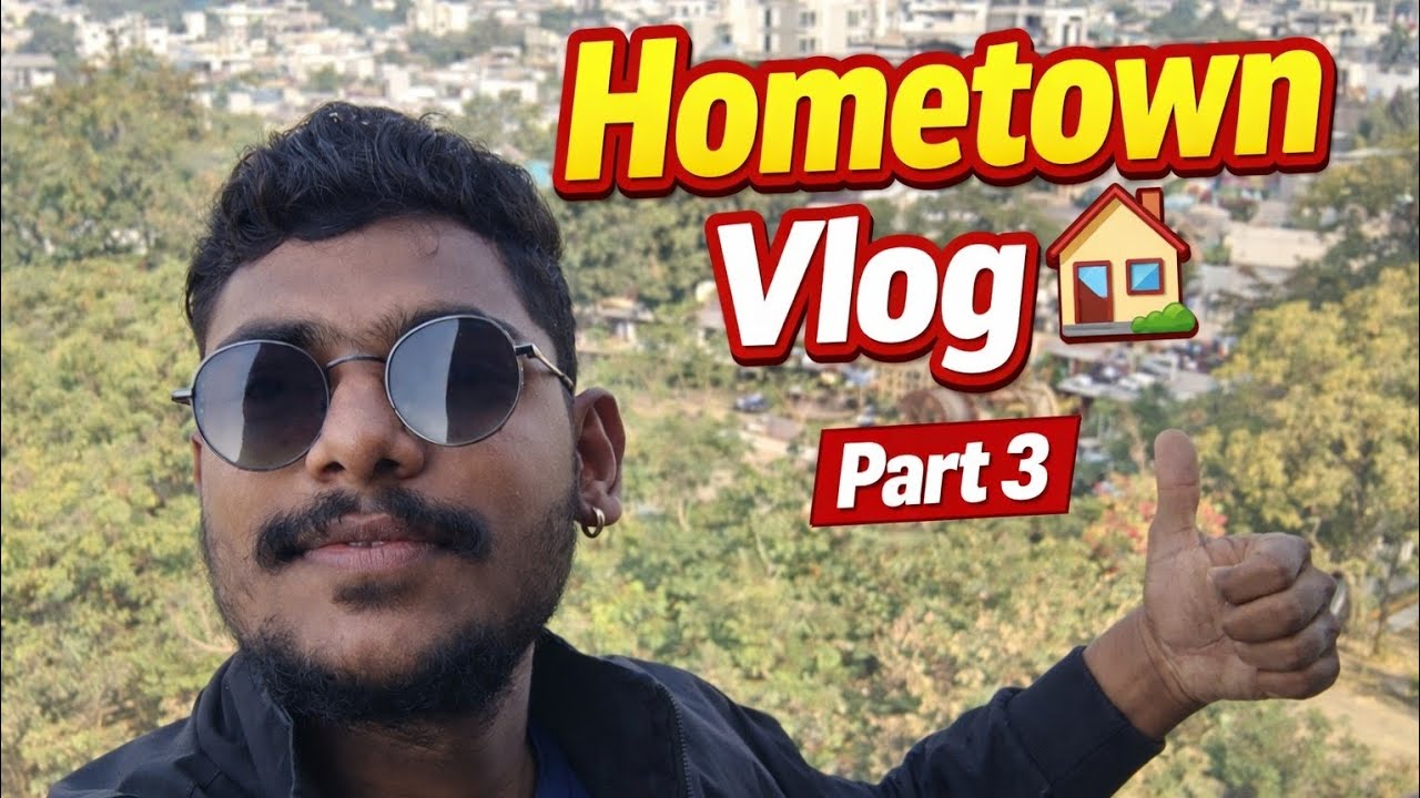 Hometown 🏡Vlog | Part 3./ Devanshu Vibes 👍 - YouTube