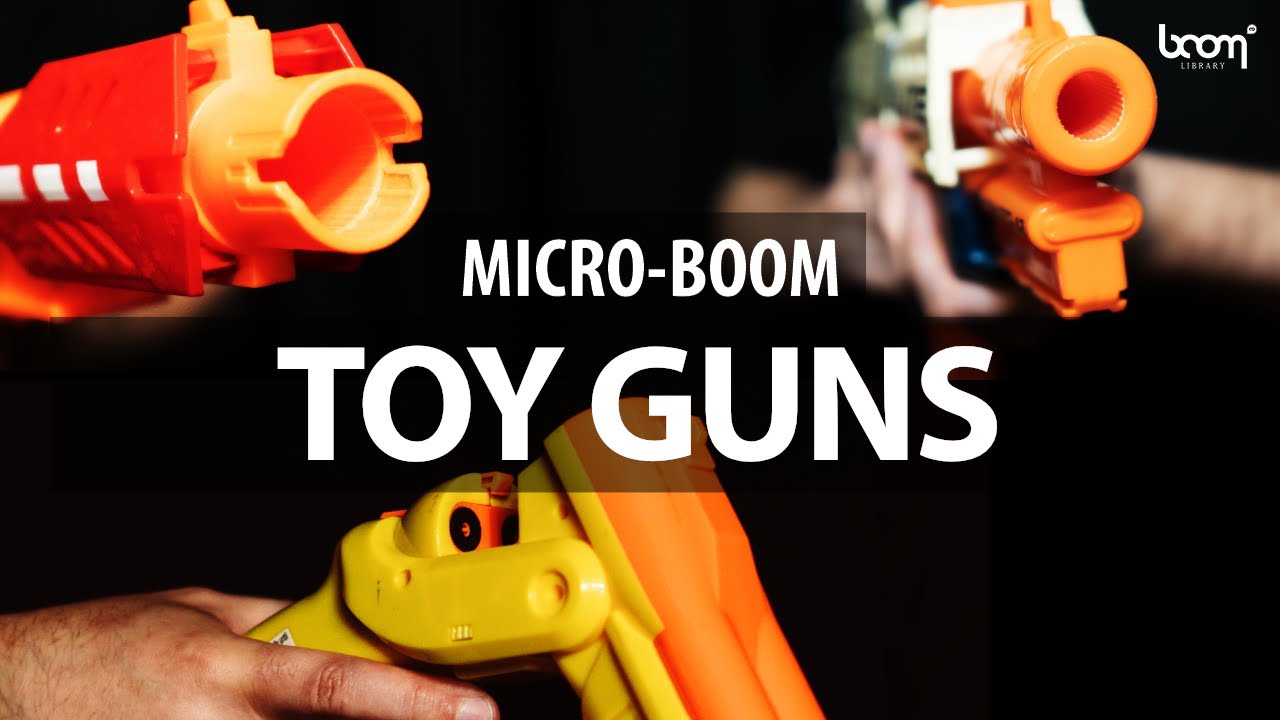 TOY GUNS | Sound Effects | Trailer - YouTube