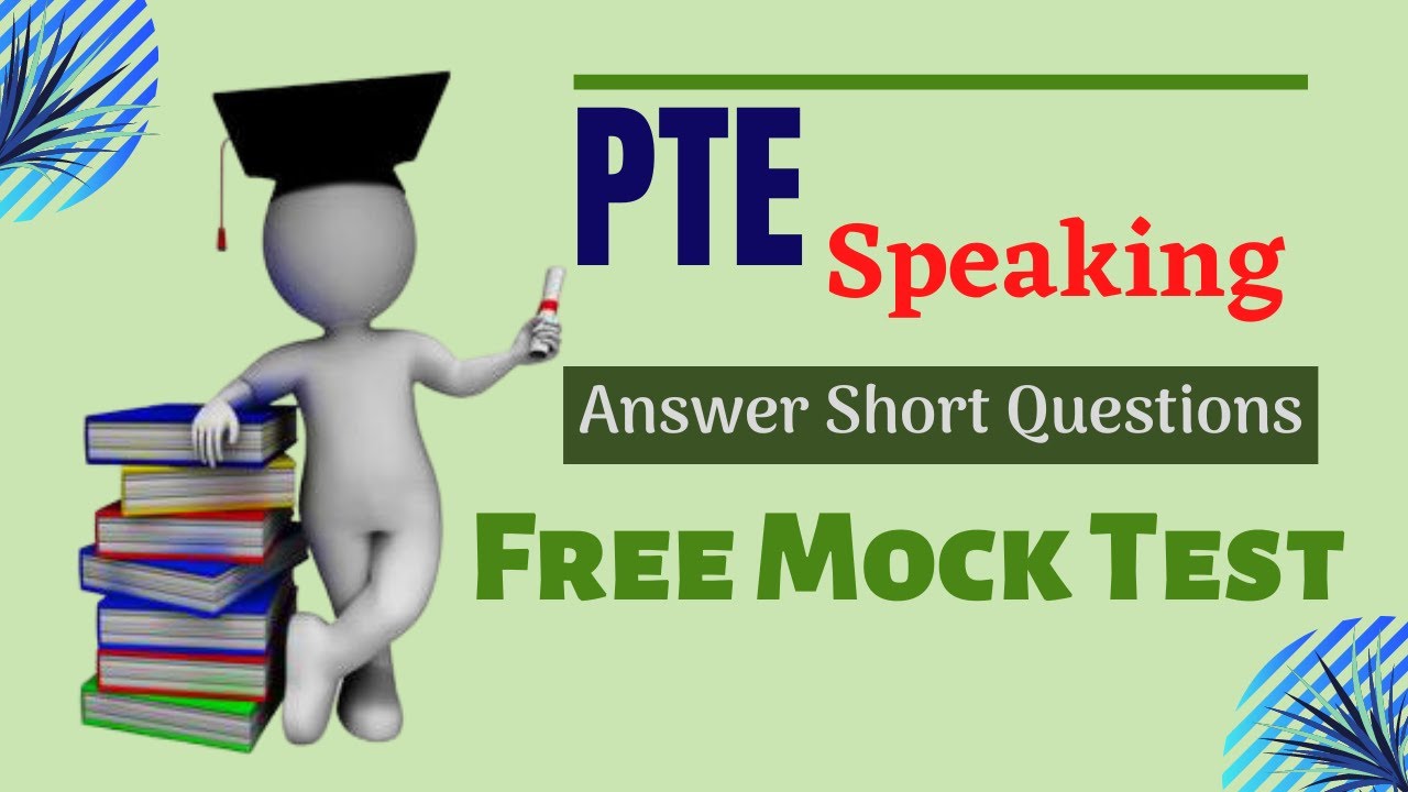 PTE Speaking | Answer Short Questions | Free Mock Test | Free Practice ...