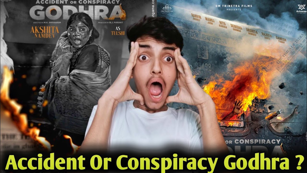 Accident Or Conspiracy Godhra Trailer Review | Godhra Trailer Review ...