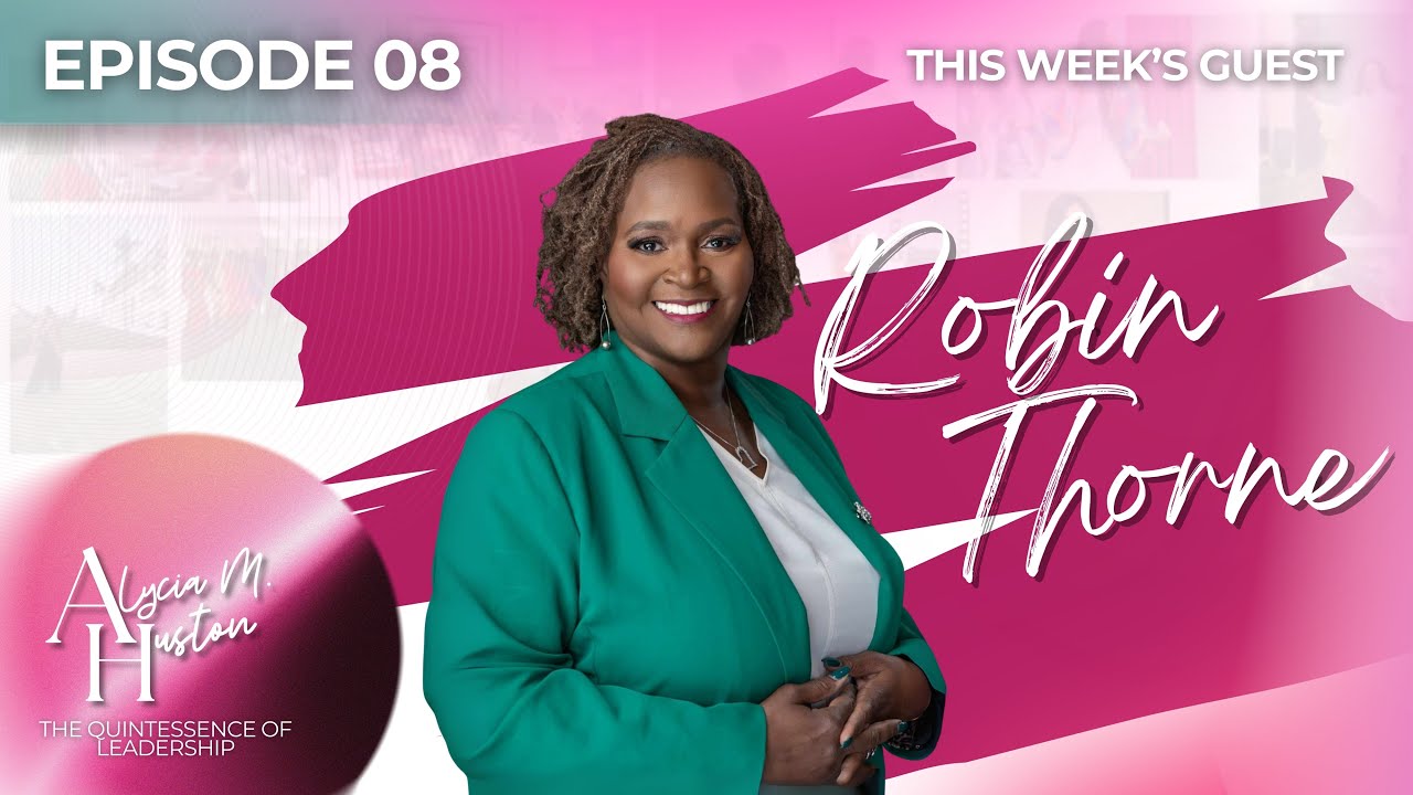 The Quintessence of Leadership with Robin Thorne - YouTube