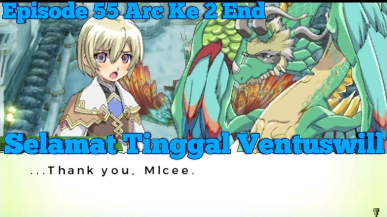 Rune Factory 4 - Episode 55 Terima Kasih Ventuswill - YouTube