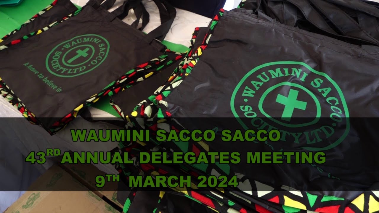 Waumini Sacco Society LTD 43rd Delegates Meeting - YouTube