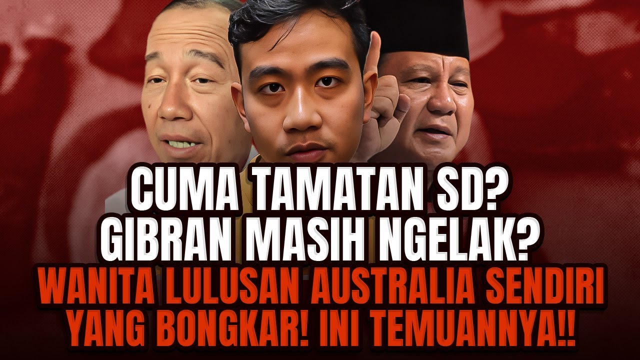CUMA TAMATAN SD? GIBRAN MASIH NGELAK? WANITA LULUSAN AUSTRALIA SENDIRI ...