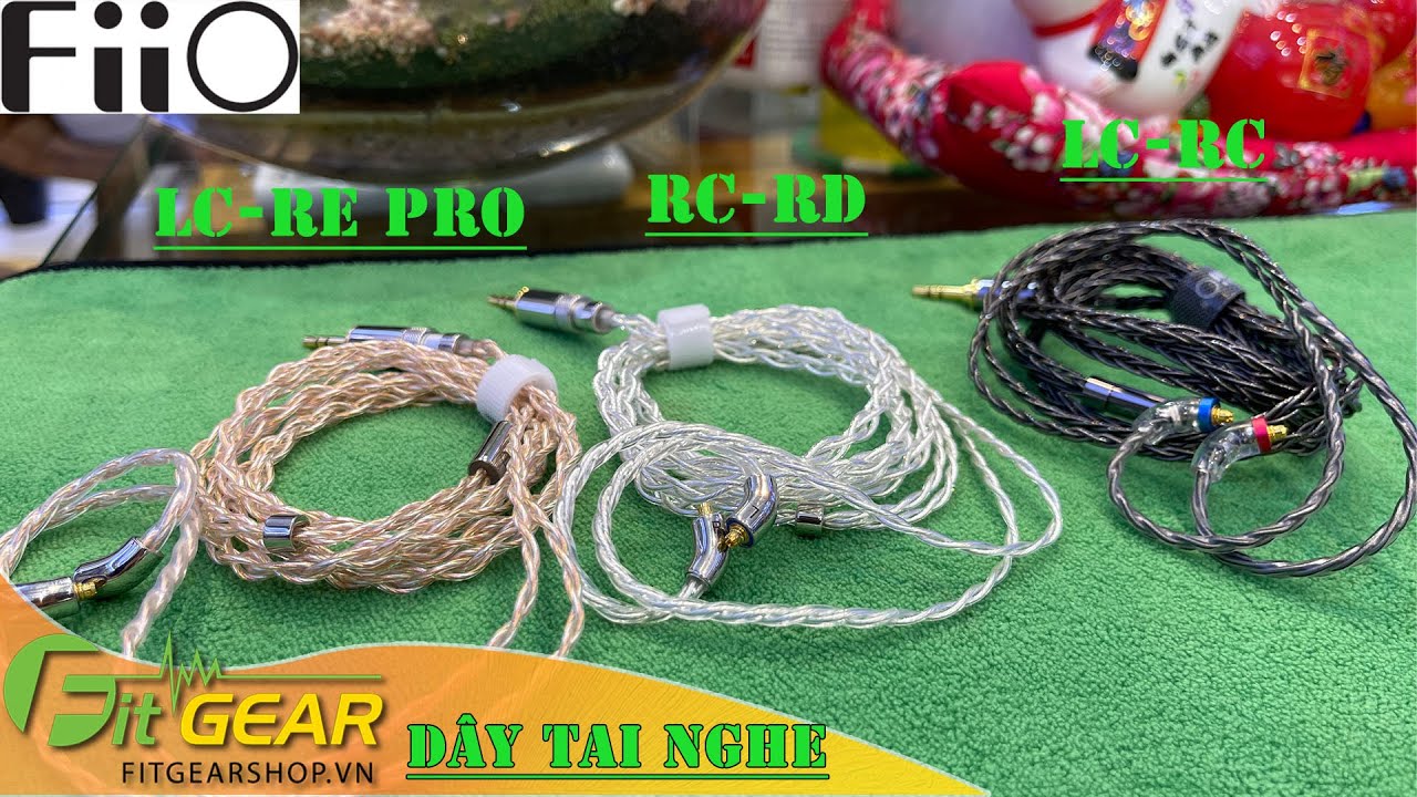 Fiio LC-RE Pro | Fiio LC-RD | Fiio LC-RC | Dây tai nghe thay thế mới ...