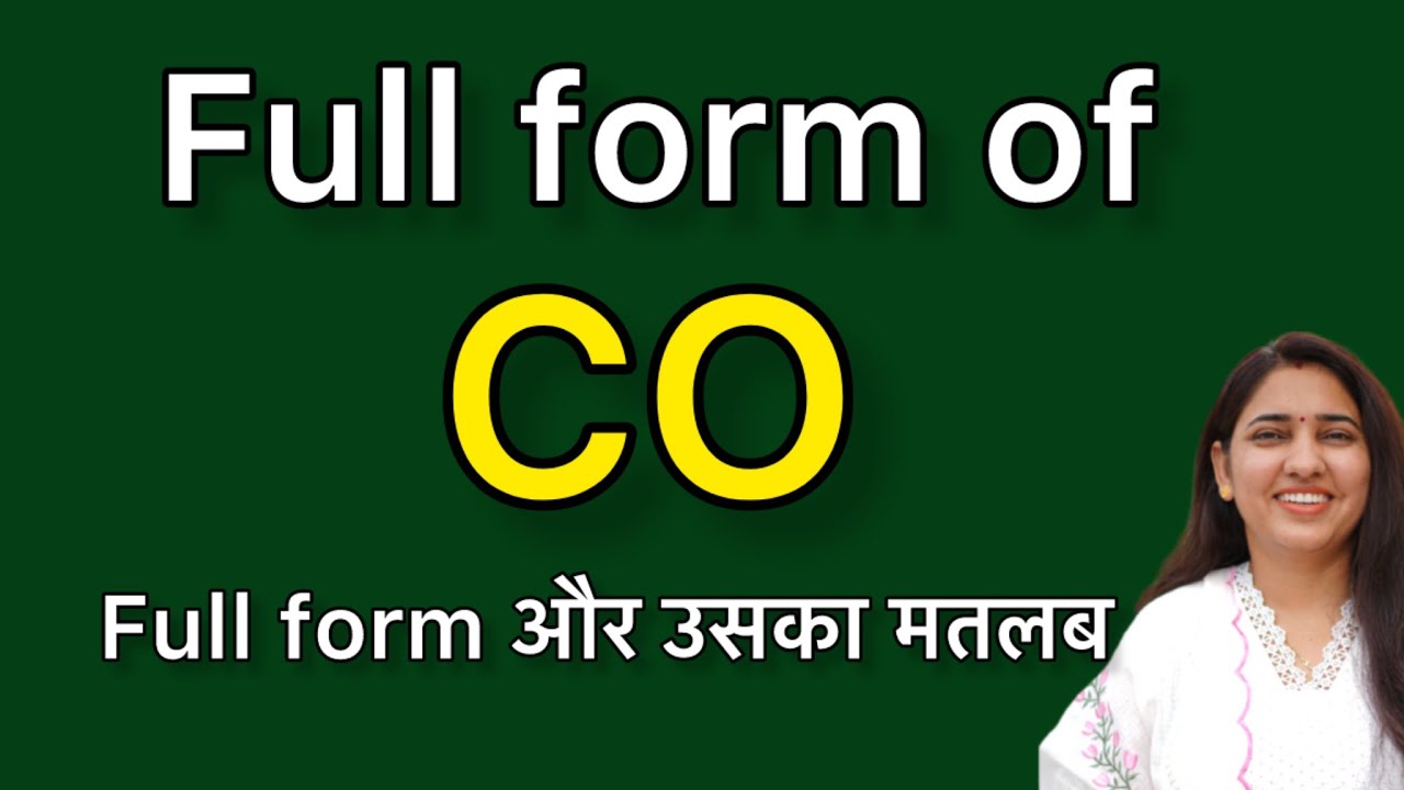 CO ka full form | full form of CO | CO kya hota hai - YouTube