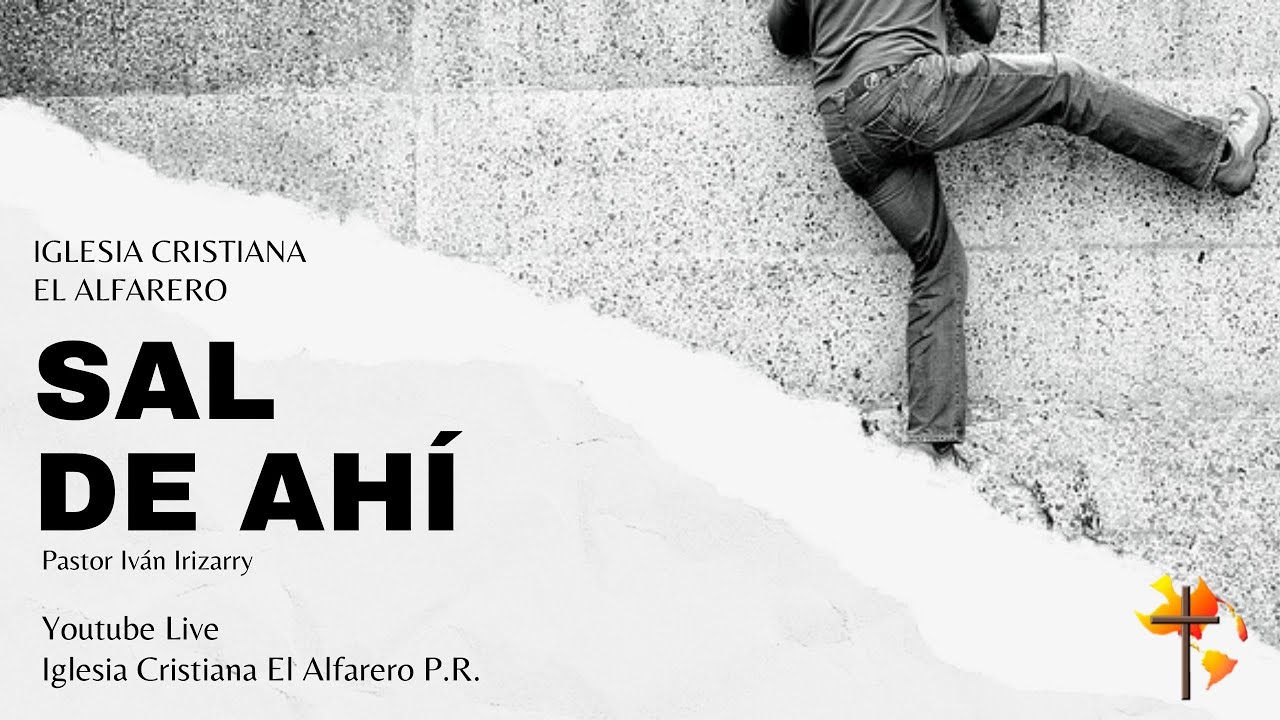 Sal de ahí - Pastor Iván Irizarry | Prédicas Cristiana 2021 - YouTube