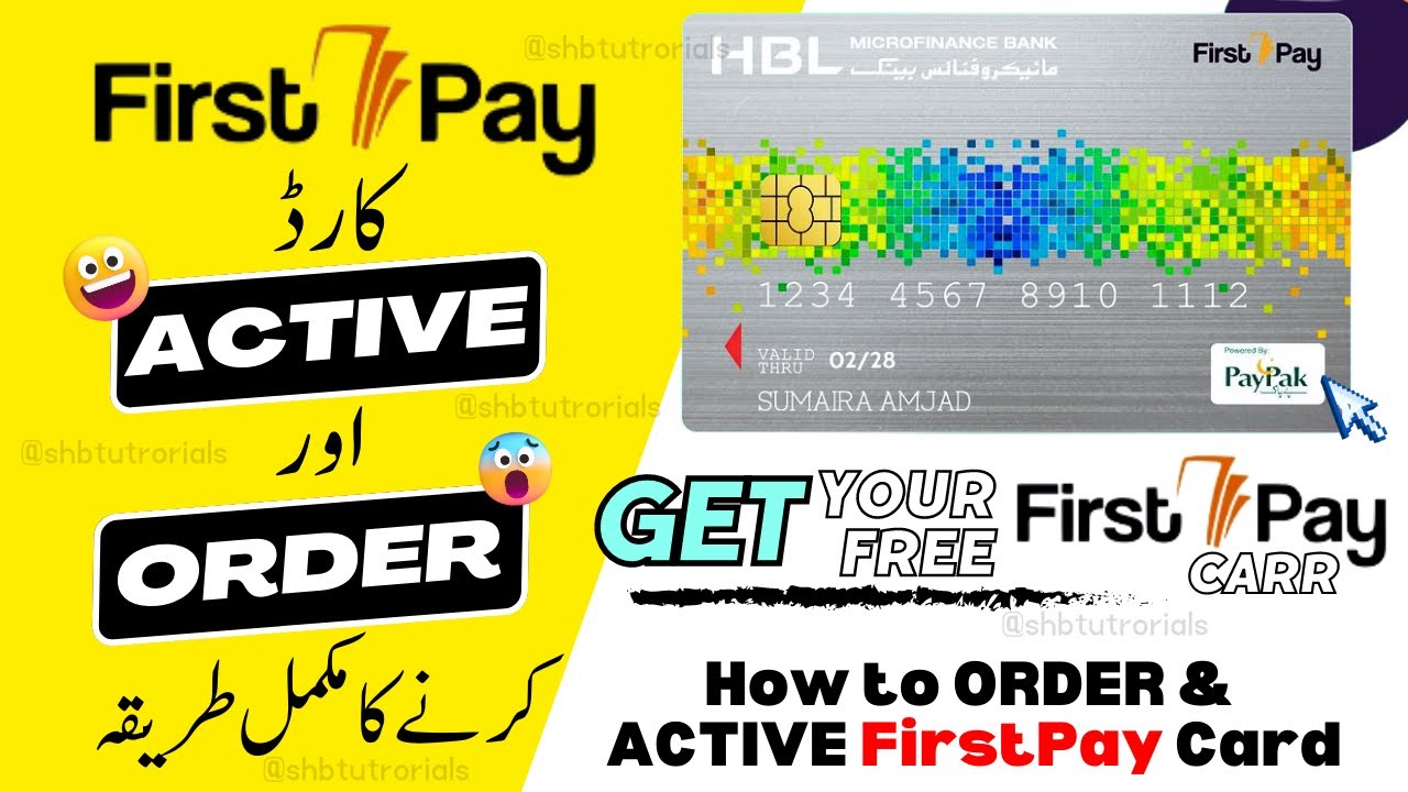 How to Order & Active FirstPay Bank Card | FirstPay by HBL Microfinance ...
