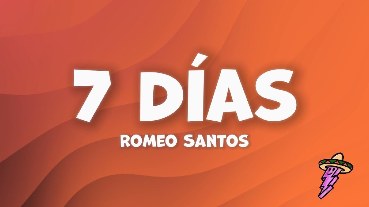 Romeo Santos - 7 Días (Letra) - YouTube
