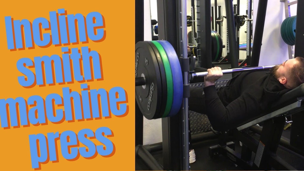 How to do Incline smith machine bench press - YouTube