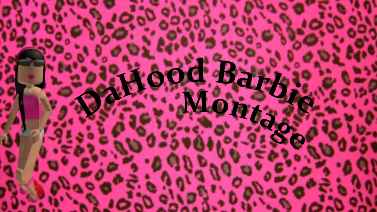 DaHood Barbie Montage - #roblox - YouTube