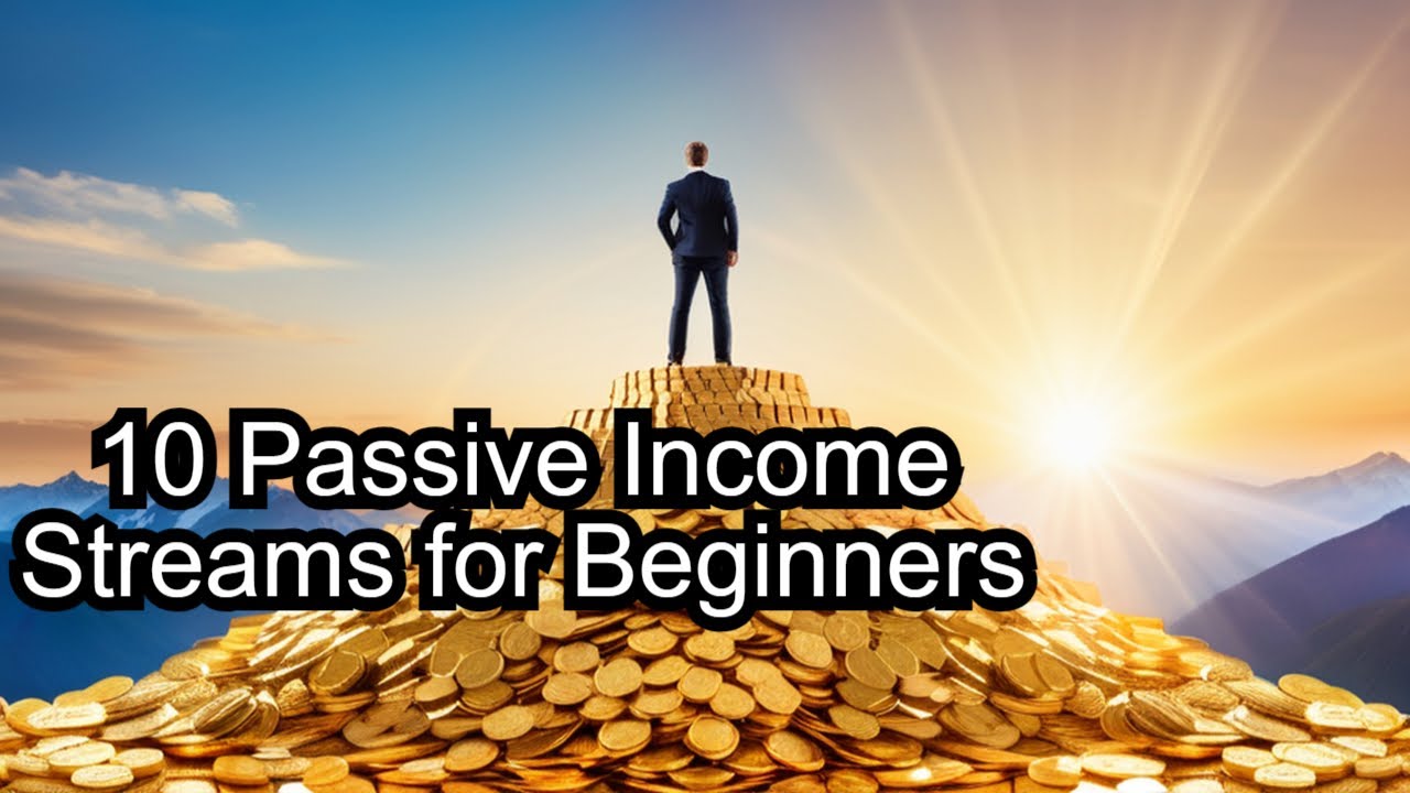 10 Passive Income Streams for Beginners - YouTube