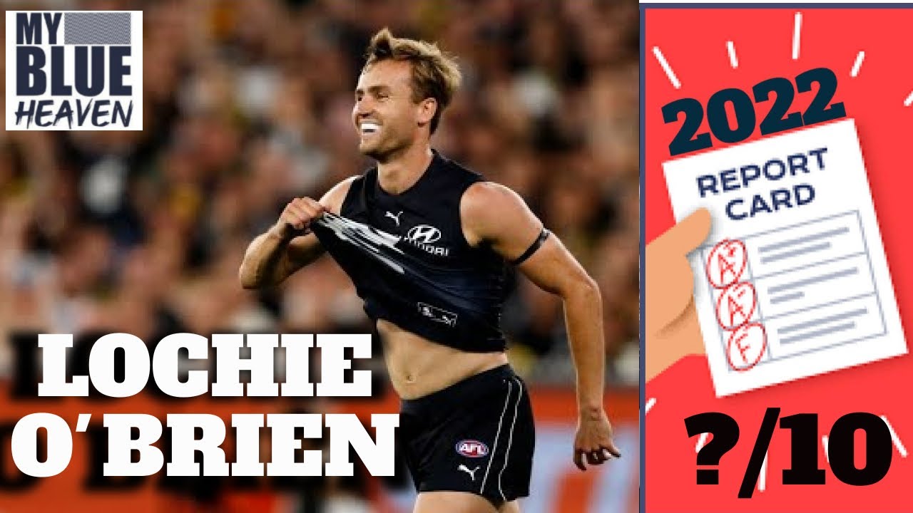 MBH|S4:E59|2022 REPORT CARD| Lochie O'Brien - YouTube