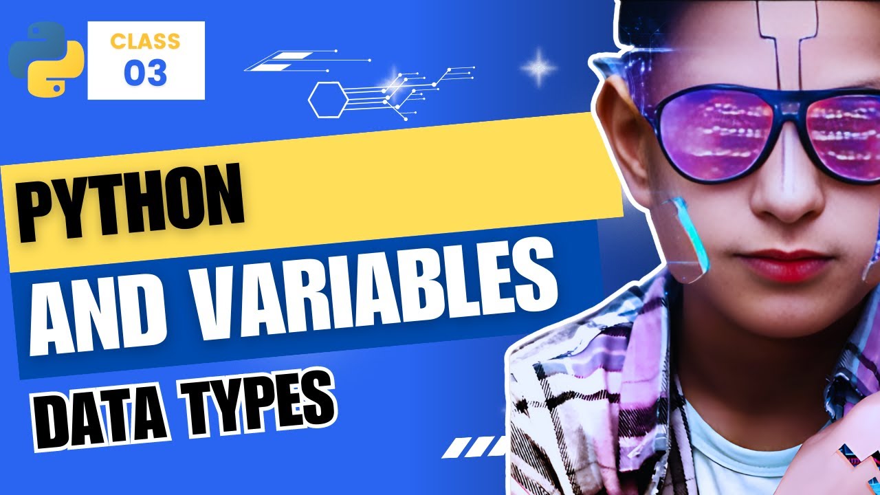 Python Variables And Data Types Designerndcode Youtube 7263