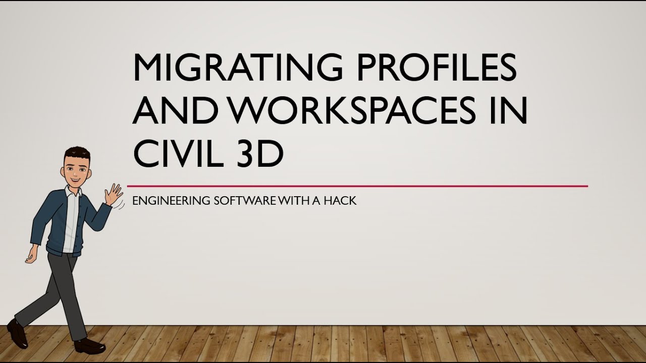 Migrating Profiles and Workspaces in Civil 3D - YouTube