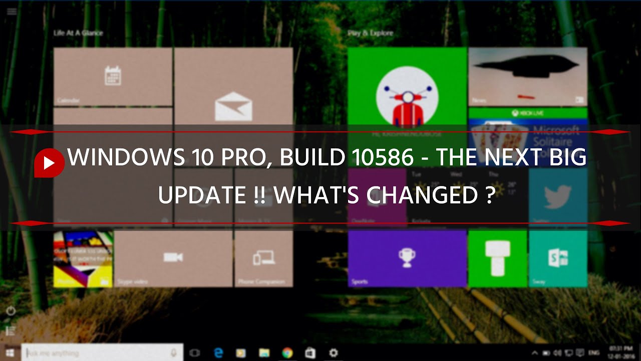 Windows 10 Pro, Build 10586, The NEXT BIG UPDATE !! What's Changed ...