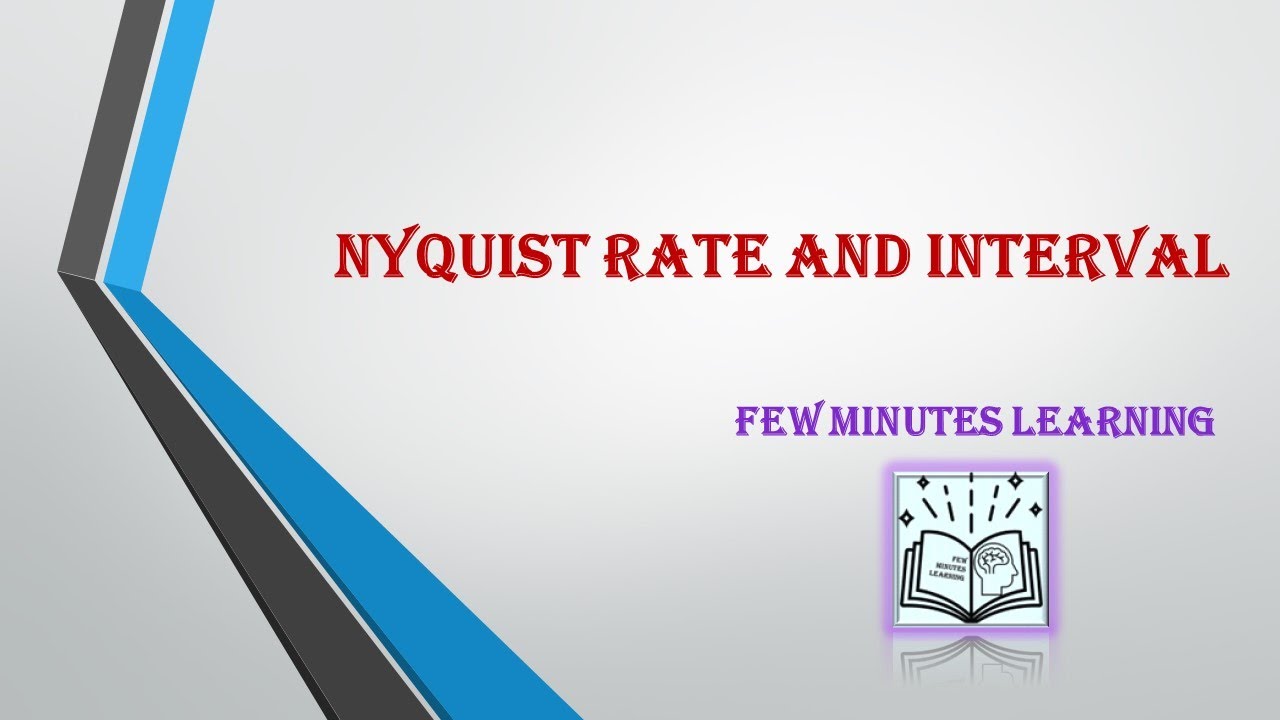 nyquist rate and nyquist interval - YouTube