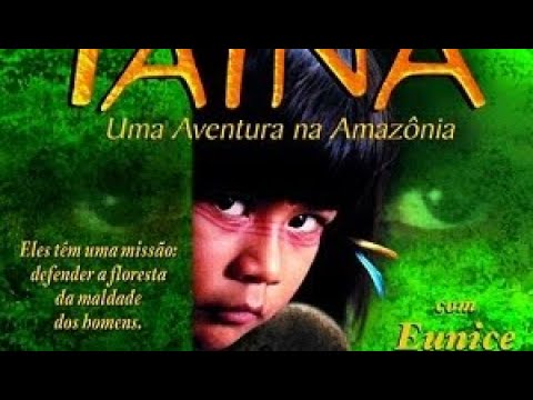 Tainá - Uma Aventura na Amazônia