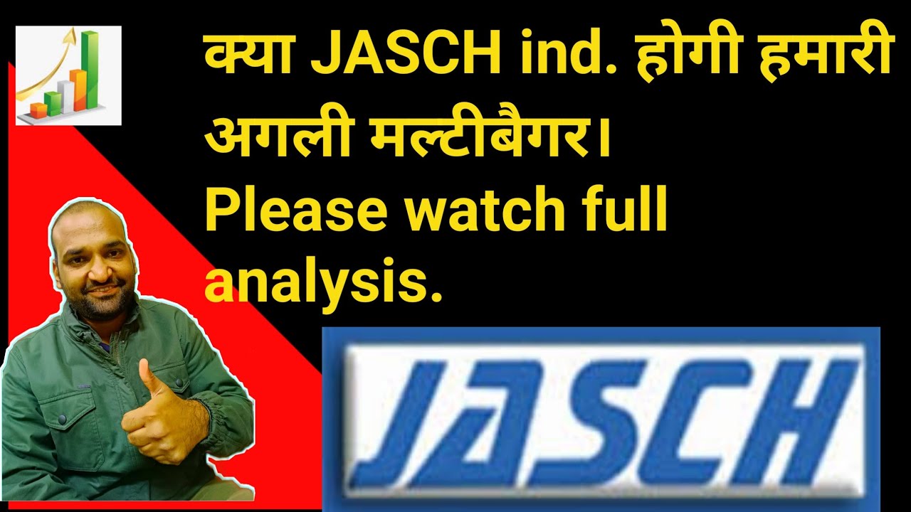 Jasch industries share/jasch industries share latest news/Best stock to ...