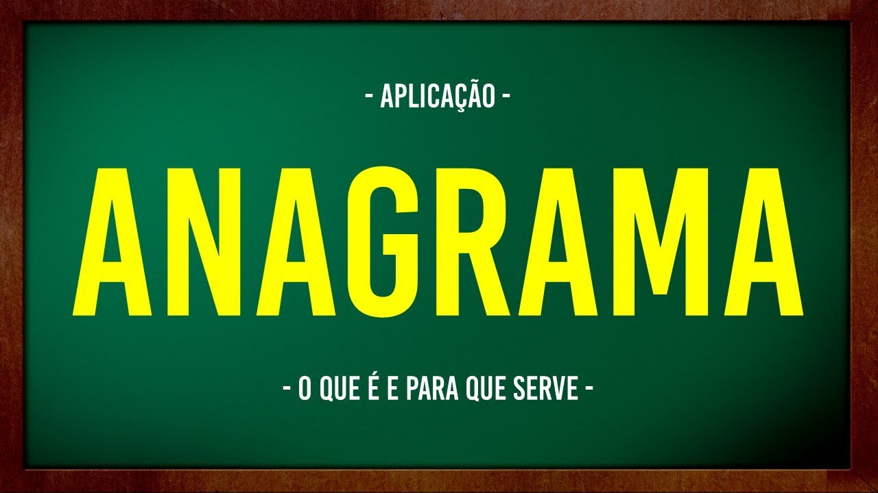 Anagrama - introdução - o que é e para que serve? - YouTube