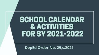 Deped School Calendar And Activities For The School Year 2021 2022 ...