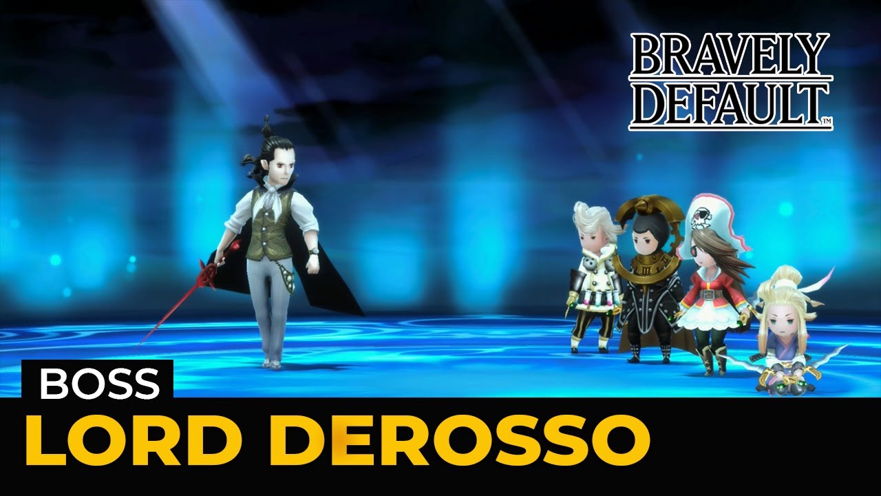 Bravely Default Remaster: Lord DeRosso (Boss | Hard | Lv 1) - YouTube