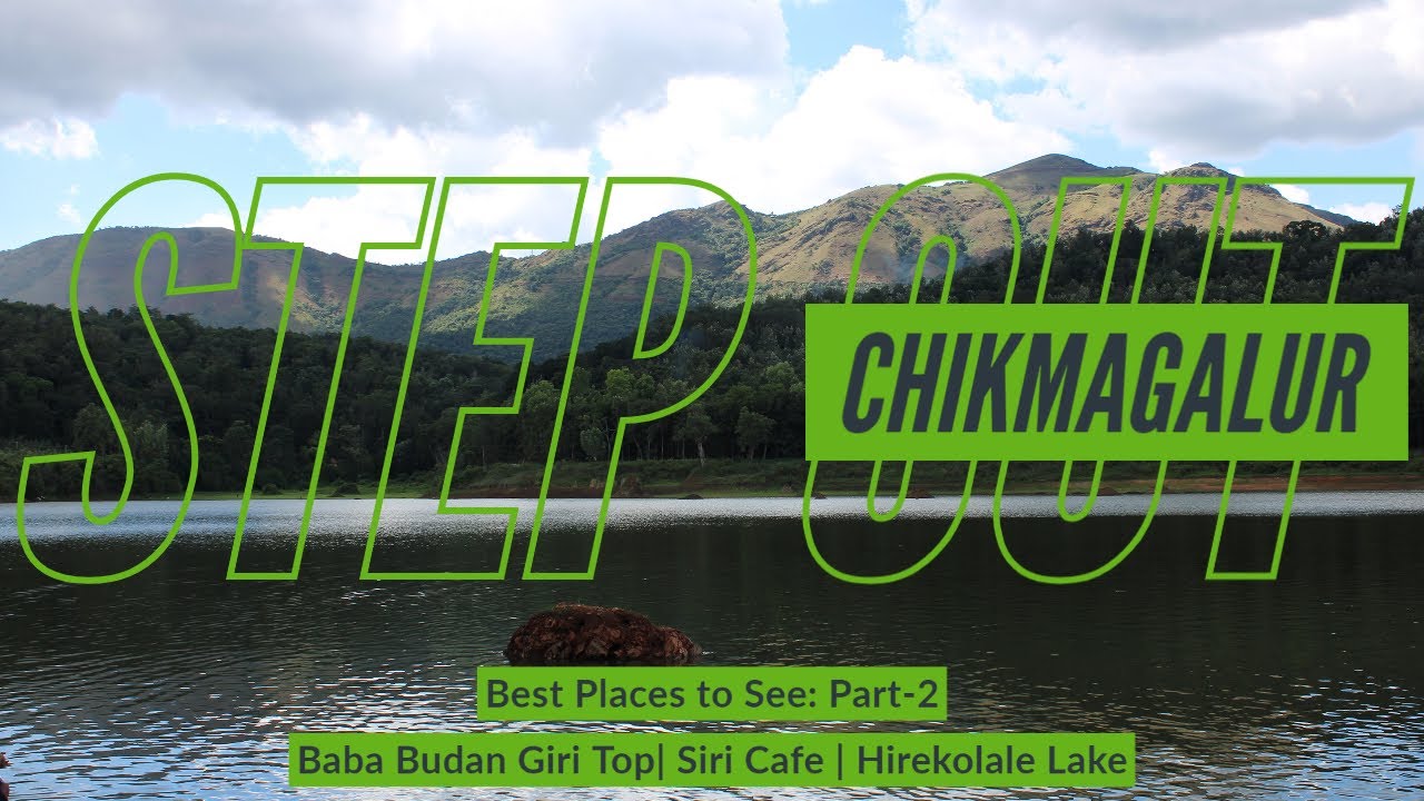 Chikmagalur Best Places to See| Part-2 |STEP OUT| Baba Budan Giri Top ...