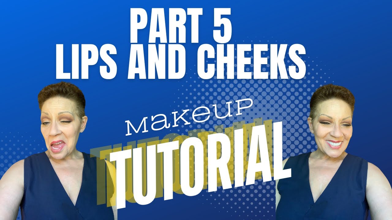 Makeup Tutorial Pt. 5 - Lips and Cheeks #beauty #oldschoolrnb # ...
