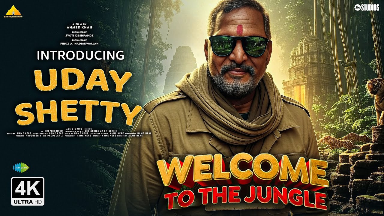 Introducing Uday Shetty (Welcome to The Jungle) | Nana Patekar, Akshay ...