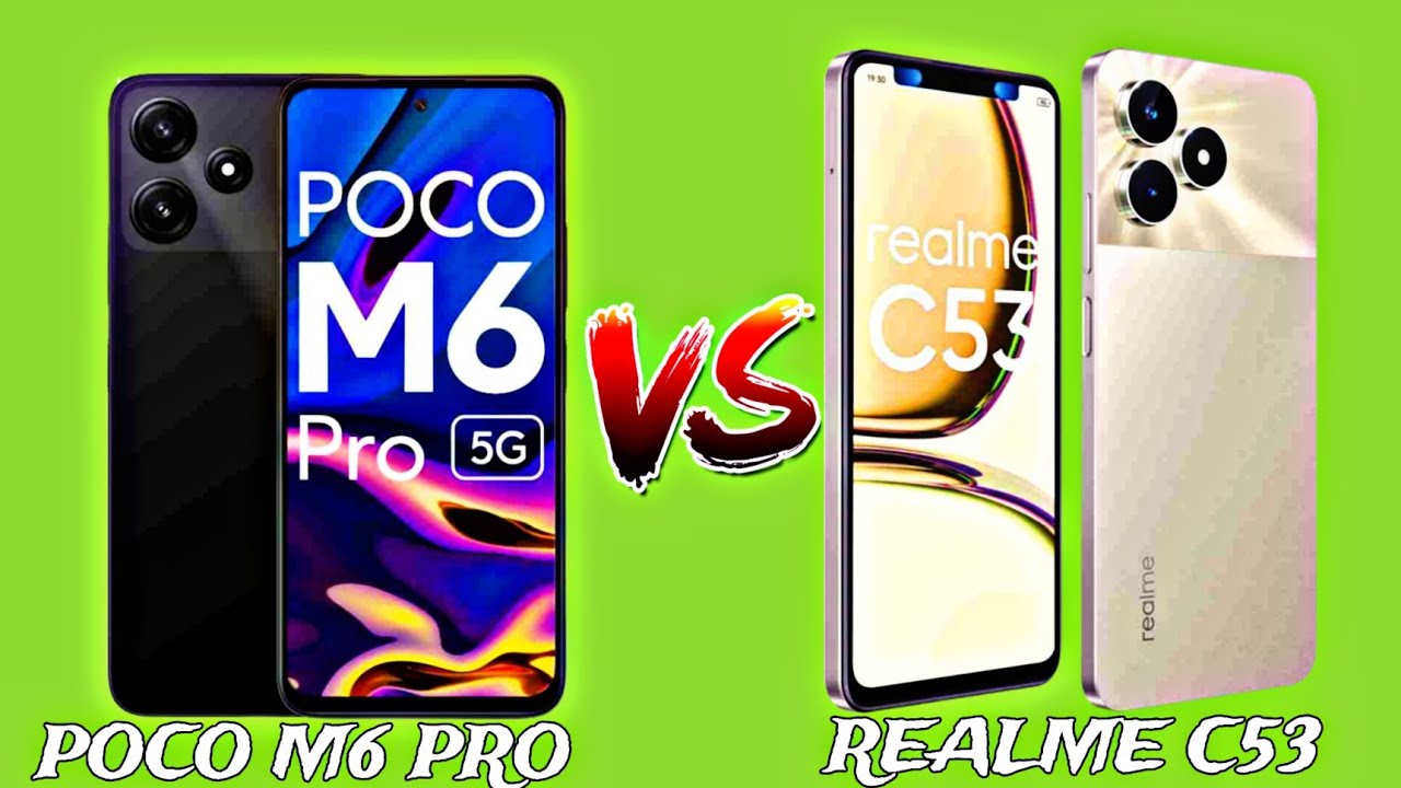 Who is Best Smartphone | Poco M6 Pro 5G vs Realme C53 - YouTube