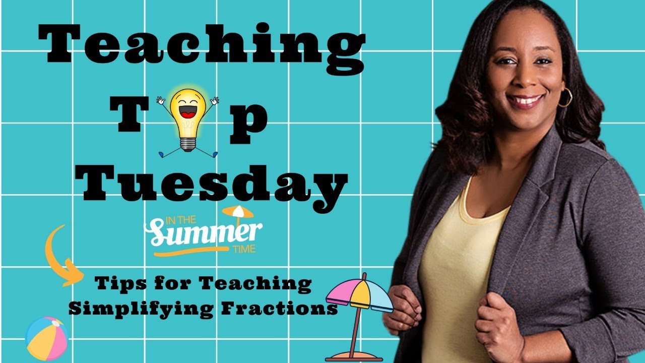 Tips for Teaching Simplifying Fractions to Struggling Learners - YouTube