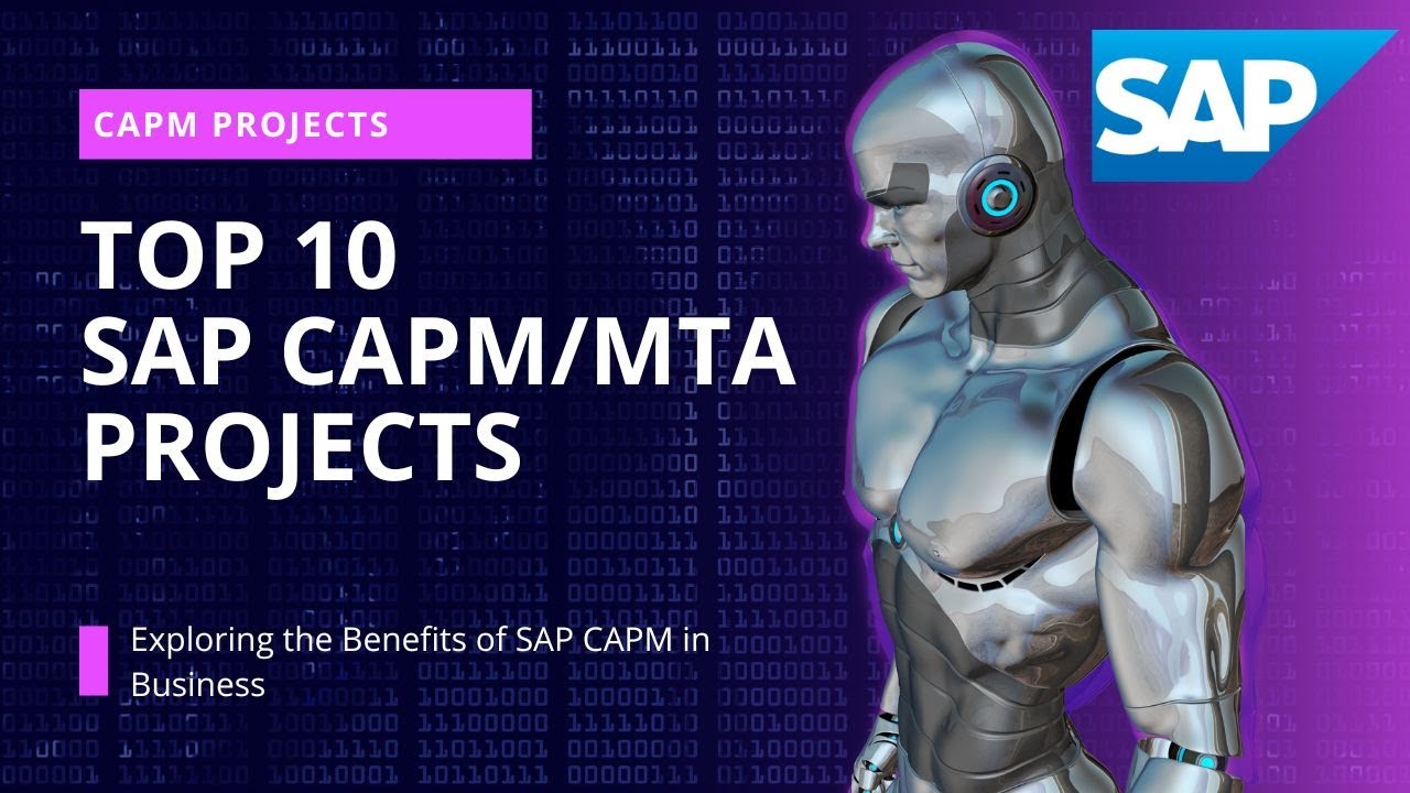 Top 10 SAP CAPM MTA Projects for Real Business Scenarios - YouTube