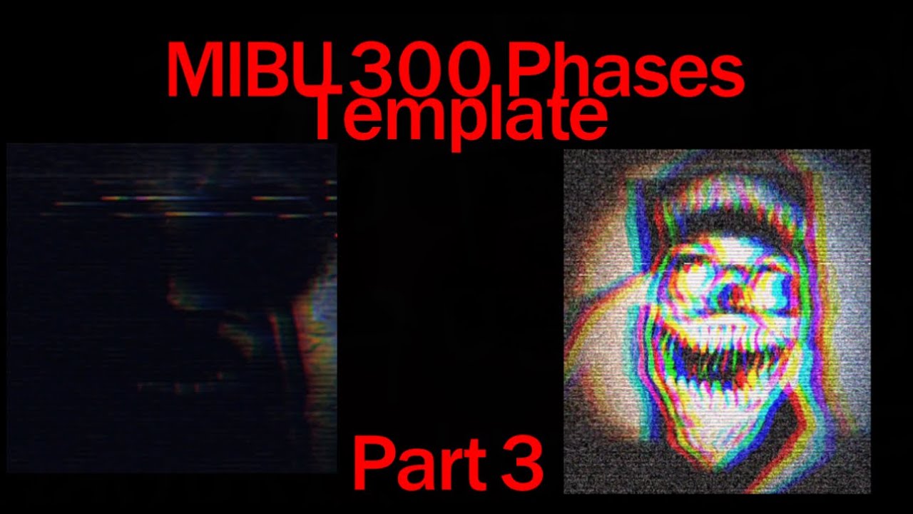 MIBU 300 PHASES TEMPLATE (PHASE 21-30) [PART 3/30] - YouTube