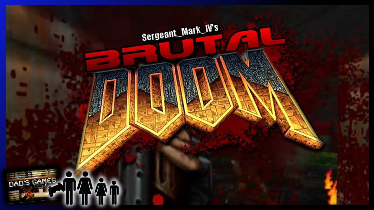 BRUTAL DOOM | PC Review!! | Dad's Games - YouTube