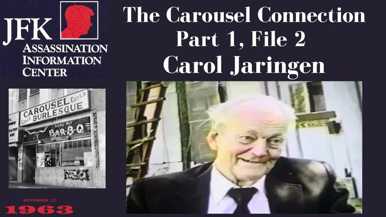 JFK Assassination: The Carousel Club Connection Part 1- File 2, Carol ...