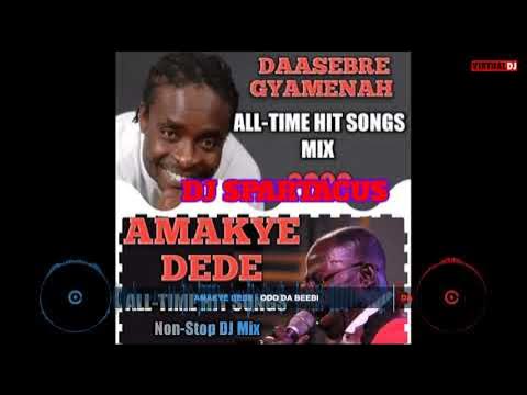 DAASEBRE FT AMAKYE DEDE ALL HIT MIX {DJ SPARTACUS} - YouTube