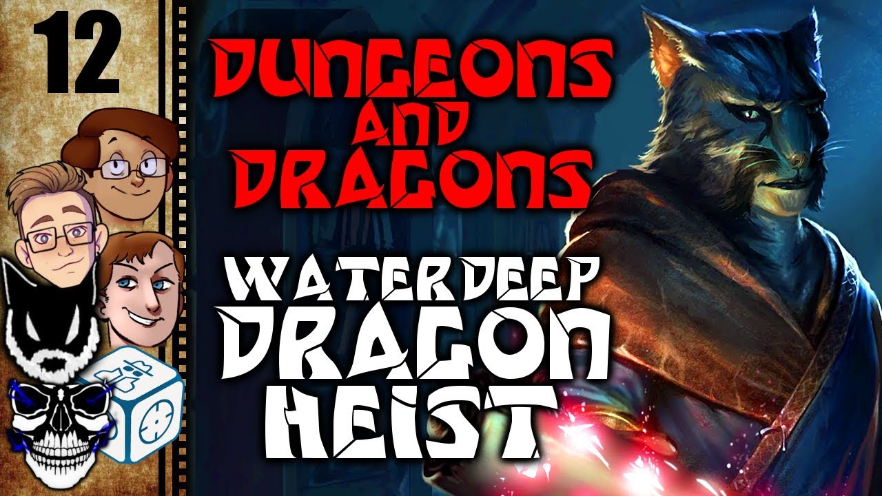 Dungeons & Dragons 5th Edition - Waterdeep: Dragon Heist Part 12 - The ...