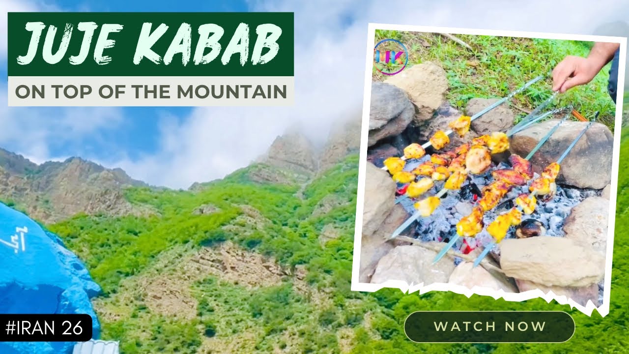 Juje Kabab on top of the mountain 🏔️ || Ramsar || IRAN - YouTube
